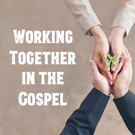 Working Together in the Gospel – AkigawaBC